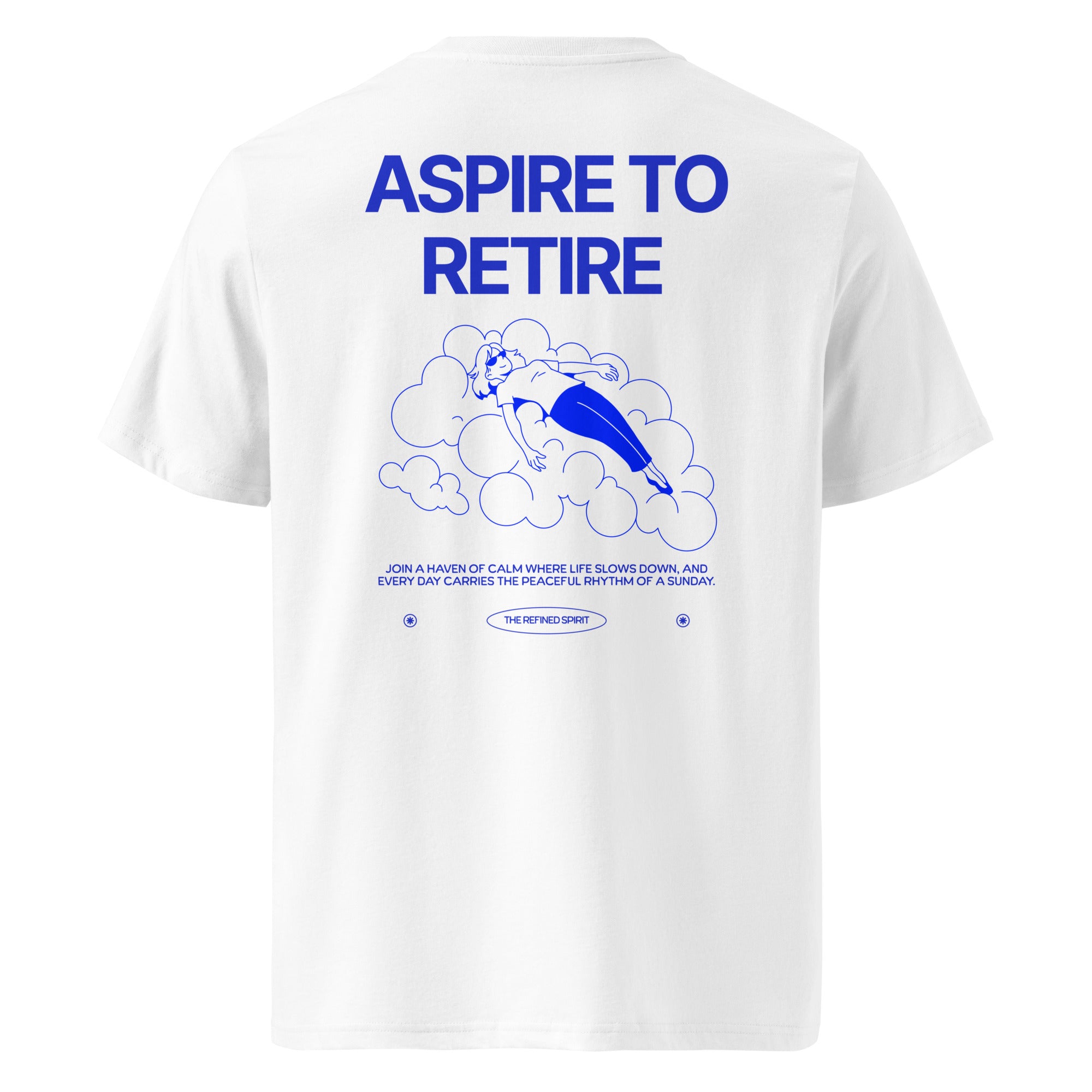 Aspire to retire - Organic T-shirt