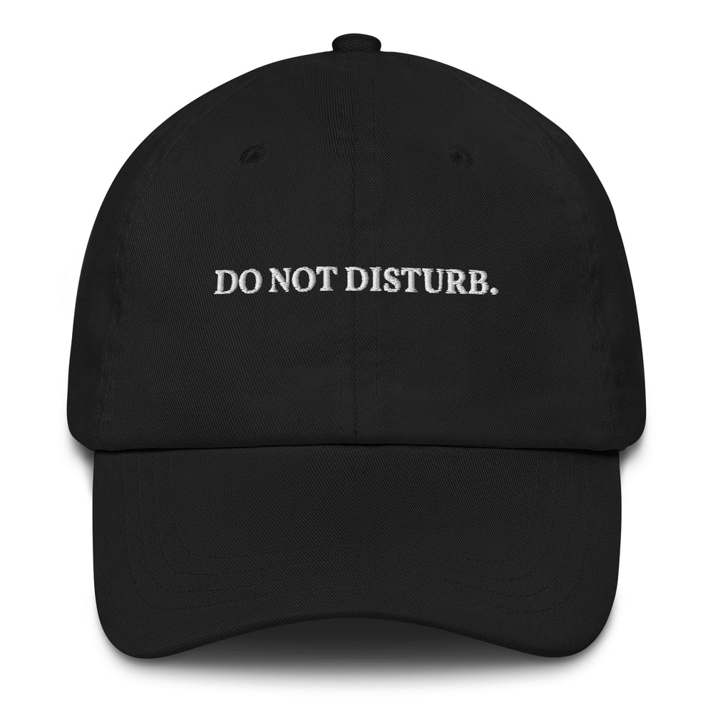 Do not disturb. - Cap