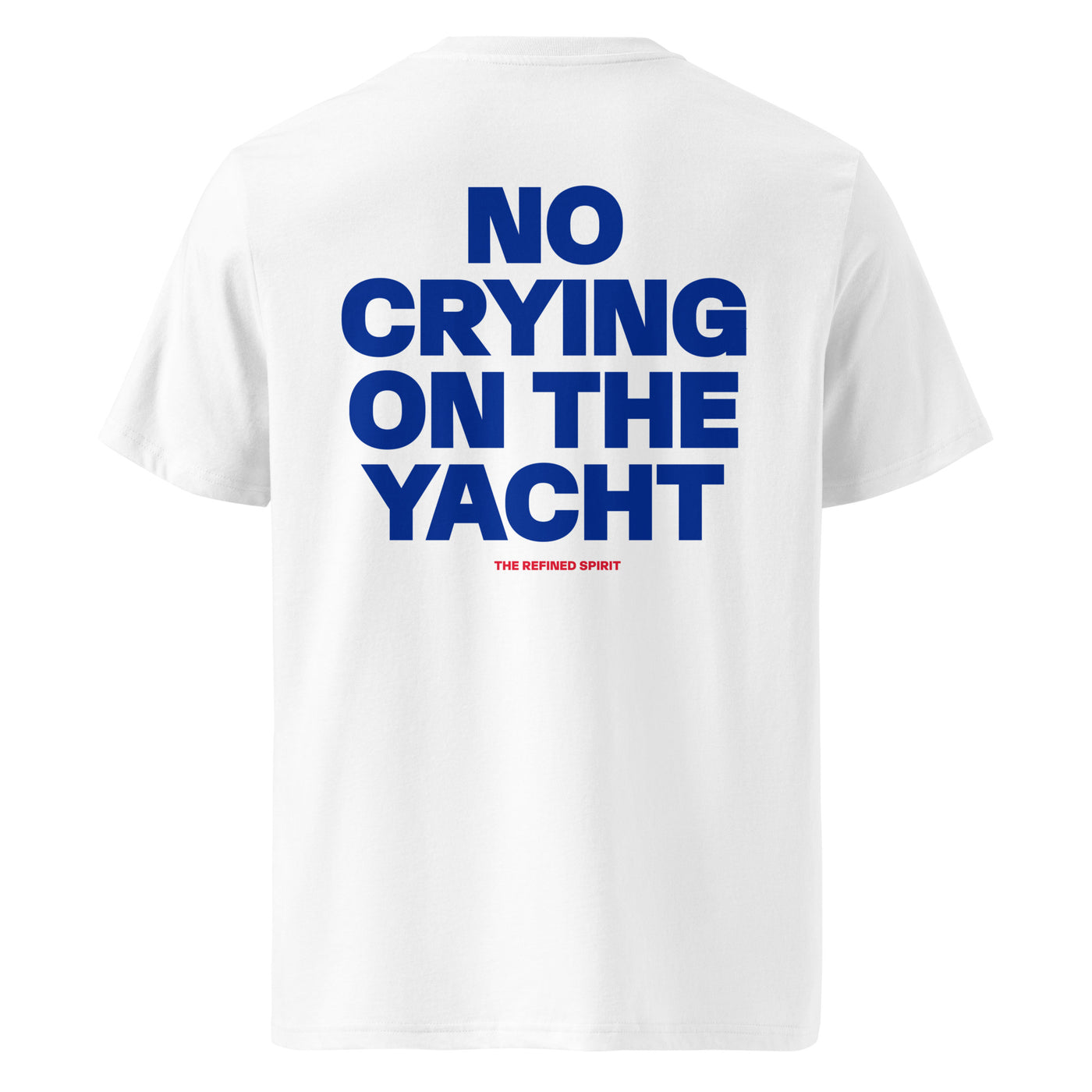 No Crying on the Yacht - Organic T-shirt
